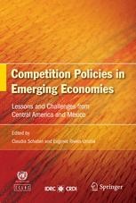 Competition Policies in Emerging Economies: Lessons and Challenges from ...