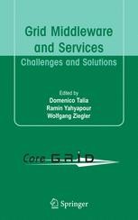 Grid Middleware and Services: Challenges and Solutions | Springer ...