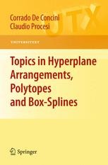 Topics in Hyperplane Arrangements, Polytopes and Box-Splines | SpringerLink