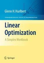 Linear Optimization: The Simplex Workbook | SpringerLink