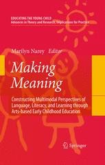 Making Meaning: Constructing Multimodal Perspectives of Language ...