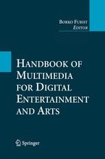 Handbook of Multimedia for Digital Entertainment and Arts | SpringerLink