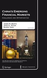 China's Emerging Financial Markets: Challenges and Opportunities ...