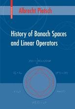 History of Banach Spaces and Linear Operators | SpringerLink