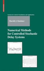 Numerical Methods for Controlled Stochastic Delay Systems | SpringerLink