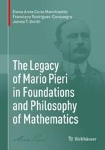 The Legacy of Mario Pieri in Foundations and Philosophy of Mathematics ...