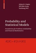 Probability and Statistical Models: Foundations for Problems in ...