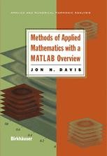 Methods of Applied Mathematics with a MATLAB Overview | SpringerLink