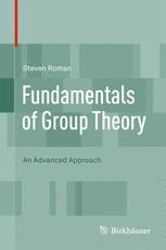 Fundamentals of Group Theory: An Advanced Approach | SpringerLink