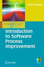 Introduction to Software Process Improvement | SpringerLink