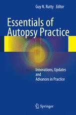 Essentials of Autopsy Practice: Innovations, Updates and Advances in ...