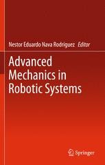 Advanced Mechanics in Robotic Systems | SpringerLink