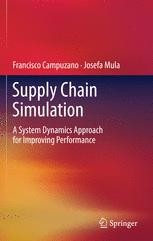 Supply Chain Simulation: A System Dynamics Approach for Improving ...