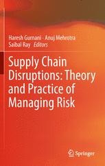 Supply Chain Disruptions: Theory and Practice of Managing Risk | SpringerLink