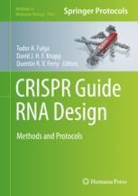 CRISPR Guide RNA Design: Methods and Protocols | SpringerLink