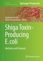 Shiga Toxin-Producing E. coli: Methods and Protocols | SpringerLink