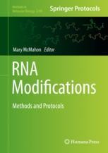 RNA Modifications: Methods and Protocols | Springer Nature Link