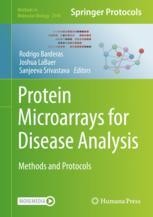 Protein Microarrays for Disease Analysis: Methods and Protocols | SpringerLink