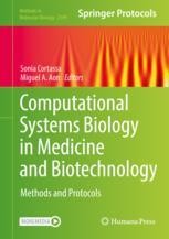 Computational Systems Biology in Medicine and Biotechnology: Methods ...