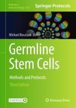 Germline Stem Cells: Methods and Protocols | Springer Nature Link ...