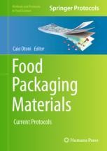 Food Packaging Materials: Current Protocols | SpringerLink