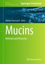 Mucins: Methods and Protocols | SpringerLink
