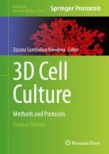 3D Cell Culture: Methods and Protocols | SpringerLink