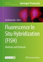 Fluorescence In Situ Hybridization (FISH): Methods and Protocols ...