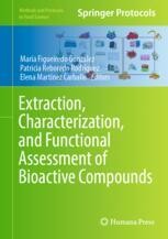 Extraction, Characterization, and Functional Assessment of Bioactive Compounds | SpringerLink