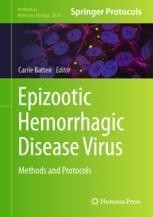 Epizootic Hemorrhagic Disease Virus: Methods and Protocols | SpringerLink