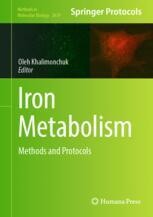 Iron Metabolism: Methods and Protocols | SpringerLink