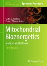Mitochondrial Bioenergetics: Methods and Protocols | SpringerLink