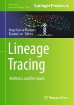 Lineage Tracing: Methods and Protocols | SpringerLink