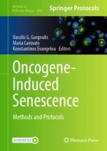 Oncogene-Induced Senescence: Methods and Protocols | SpringerLink