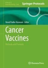 Cancer Vaccines: Methods and Protocols | Springer Nature Link (formerly ...