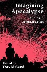 Imagining Apocalypse: Studies in Cultural Crisis | Springer Nature Link (formerly SpringerLink)