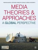 Media Theories and Approaches: A Global Perspective | SpringerLink