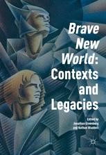 'Brave New World': Contexts and Legacies | SpringerLink