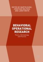 Behavioral Operational Research: Theory, Methodology and Practice ...