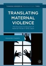 Translating Maternal Violence: The Discursive Construction of Maternal ...