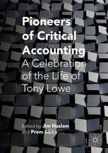 Pioneers of Critical Accounting: A Celebration of the Life of Tony Lowe ...