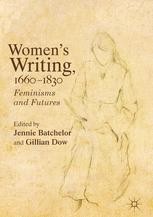 Women's Writing, 1660-1830: Feminisms and Futures | Springer Nature ...
