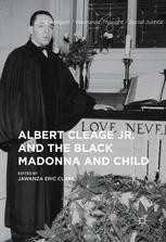 Albert Cleage Jr. and the Black Madonna and Child | Springer Nature ...