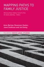 Mapping Paths to Family Justice: Resolving Family Disputes in ...