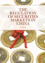 The Regulation of Securities Markets in China | Springer Nature Link ...