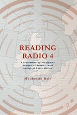 Reading Radio 4: A Programme-by-Programme Analysis of Britain's Most ...