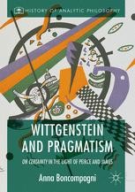 Wittgenstein and Pragmatism: On Certainty in the Light of Peirce and James | SpringerLink