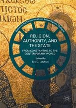 Religion, Authority, and the State: From Constantine to the ...