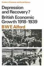 Depression and Recovery?: British Economic Growth, 1918-1939 | Springer ...