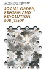 Social Order, Reform and Revolution: New Perspectives in Sociology ...